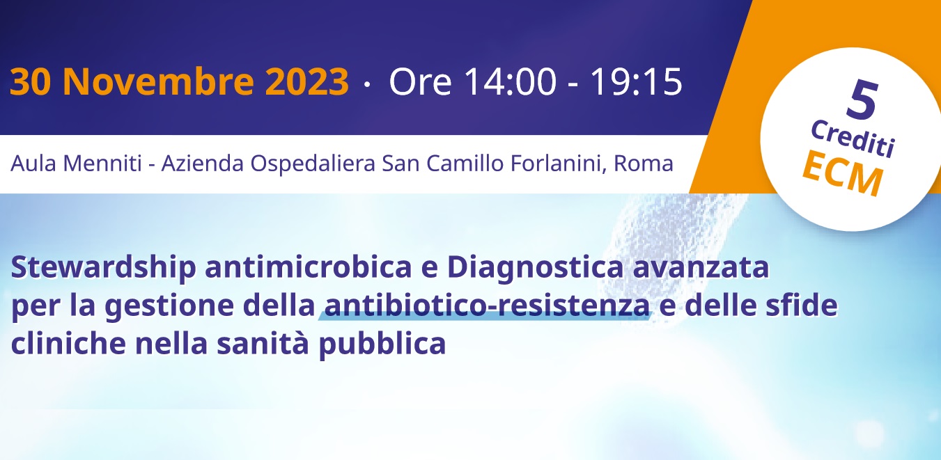 Convegno stewardship antimicrobica e diagnostica avanzata - San Camillo ...